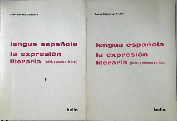Lengua Española. La Expresión Literaria I Y II (Análisis Y Comentario ...